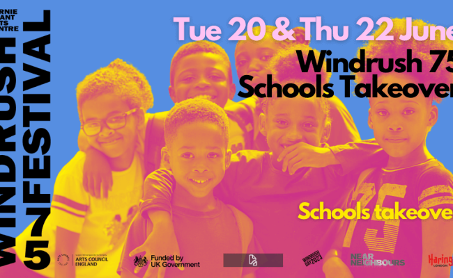 Bernie Grant Arts Centre | WINDRUSH 75 | SCHOOLS DAY TAKEOVER